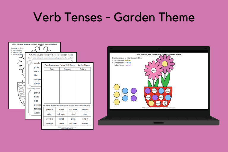 Verb Tenses – Garden Theme | Speech Therapy Ideas