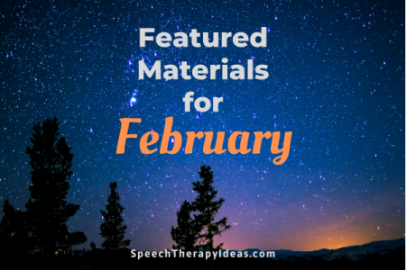 Featured Materials for February | Speech Therapy Ideas